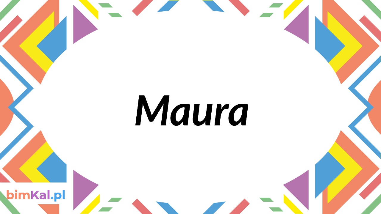 Imieniny Maury - bimKal.pl